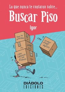 ‘Lo que nunca te contaron sobre… Buscar piso’, de Igor | CÓMIC PARA TODOS