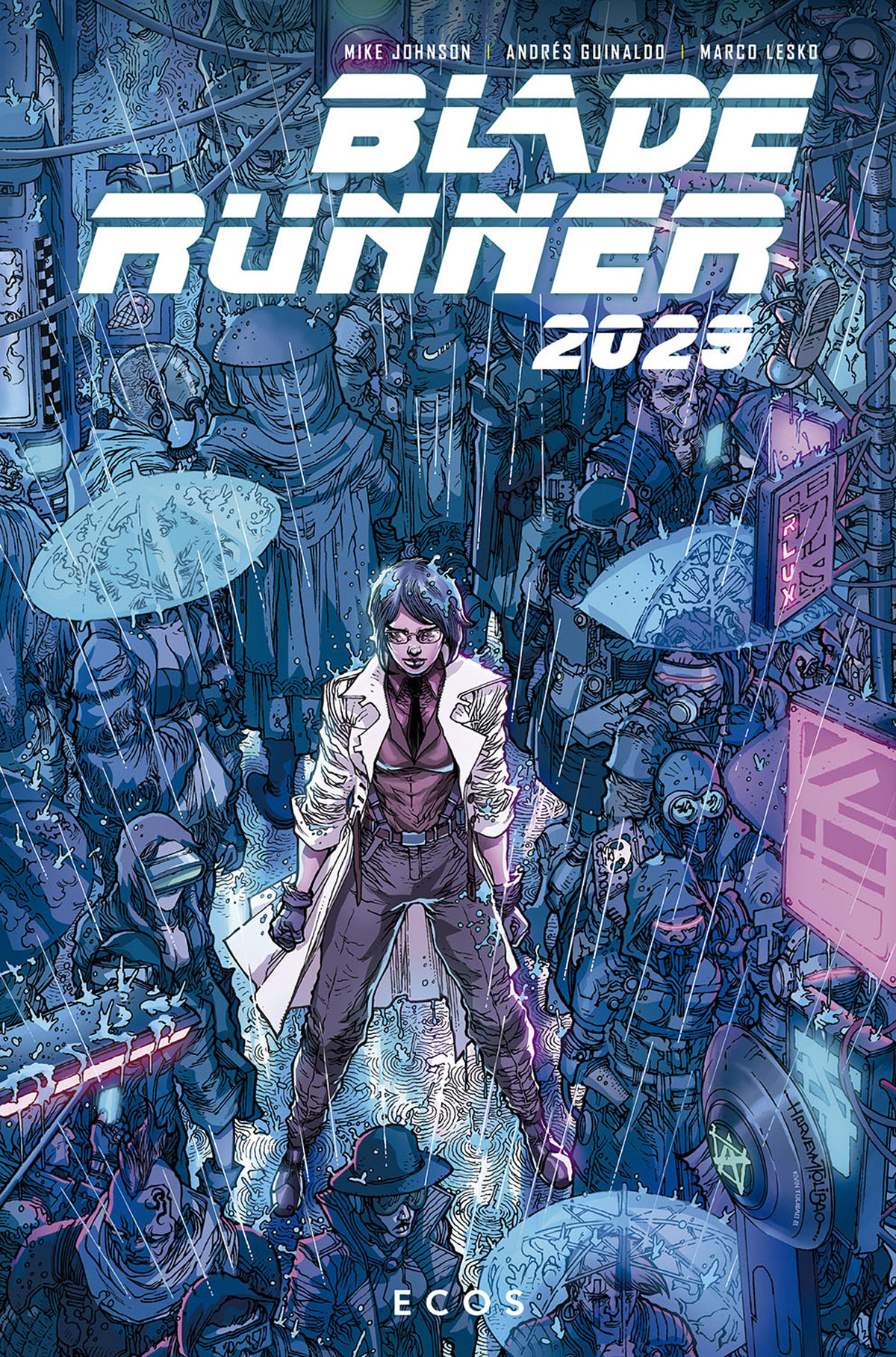‘Blade Runner 2029’ 2, de Mike Johnson y Andrés Guinaldo | CÓMIC PARA TODOS