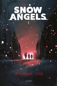 ‘Snow Angels’ 1, de Jeff Lemire y Jock | CÓMIC PARA TODOS