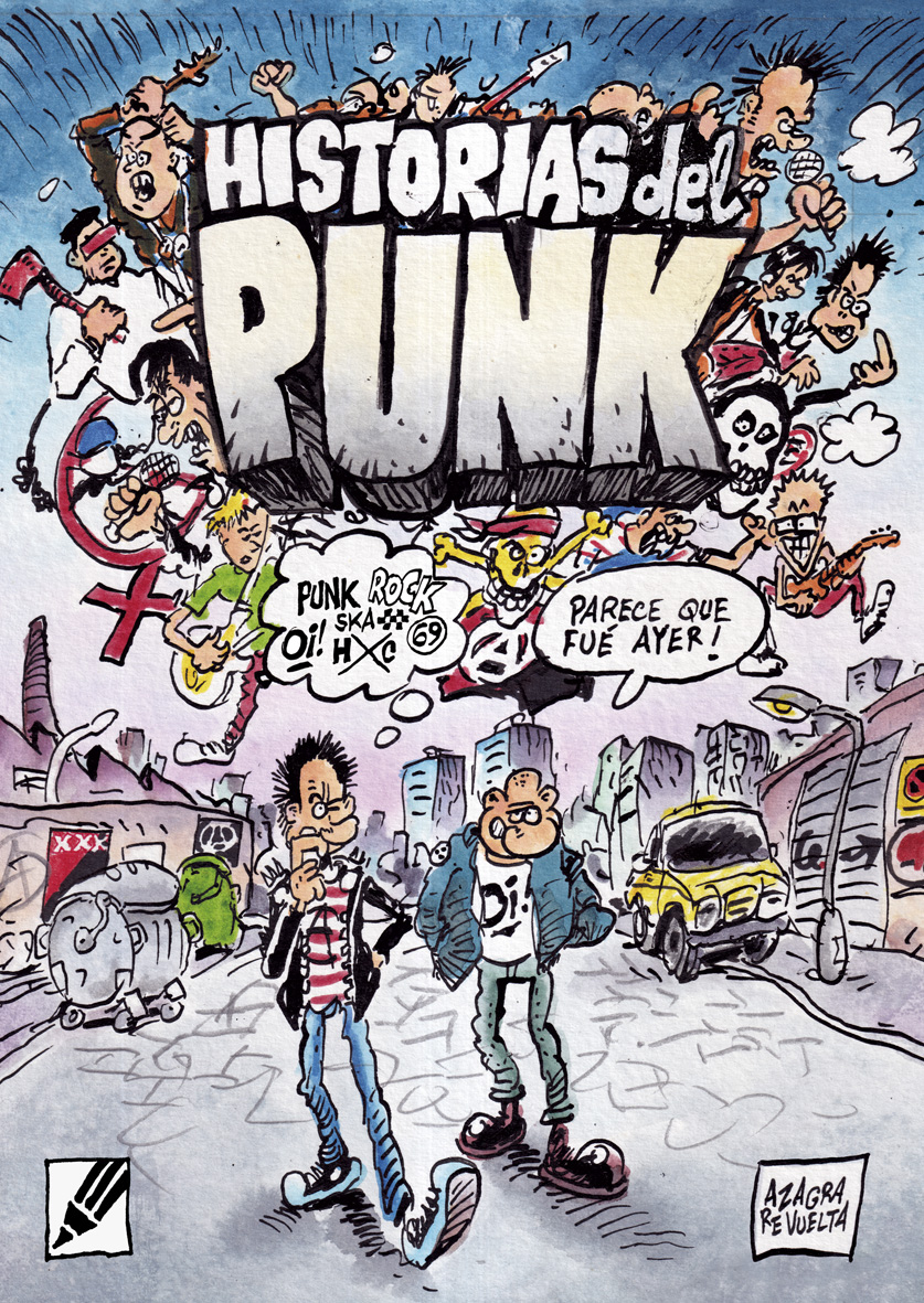 ‘Historias del punk’, de Carlos Azagra y Encarna Revuelta | CÓMIC PARA ...