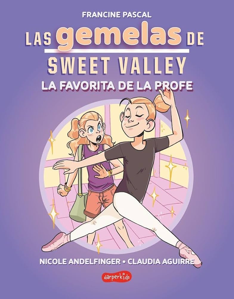 ‘Las gemelas de Sweet Valley. La favorita de la profe’, de Nicole Andelfinger y Claudia Aguirre ...