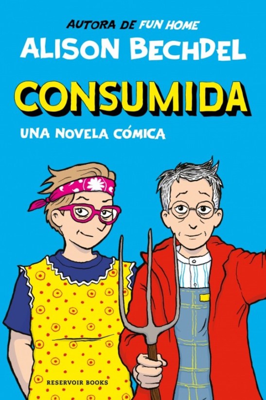 ‘Consumida’, de Alison Bechdel | CÓMIC PARA TODOS